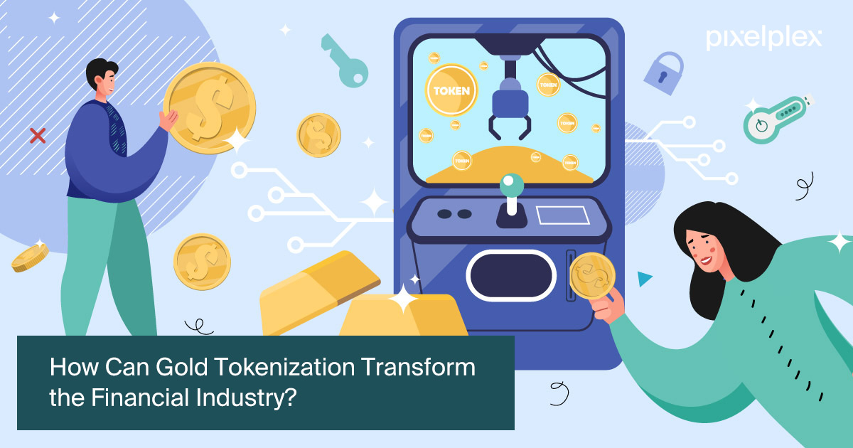 Tokenized Gold Disrupting the Financial Industry