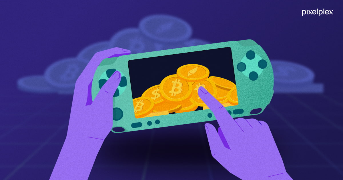 How to Develop a Play-to-Earn (P2E) Game: PixelPlex Complete Guide